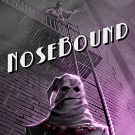 Nosebound