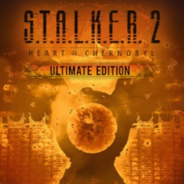 S.T.A.L.K.E.R. 2: Heart of Chernobyl - Ultimate Edition
