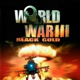 World War III: Black Gold